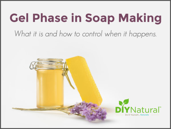 Gel Phase in Soap Making: How to Control Whether it Happens or Not.
