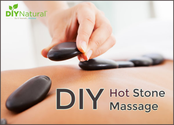 Hot Stone Massage: How to Do It At Home and Make Your Own Stones!